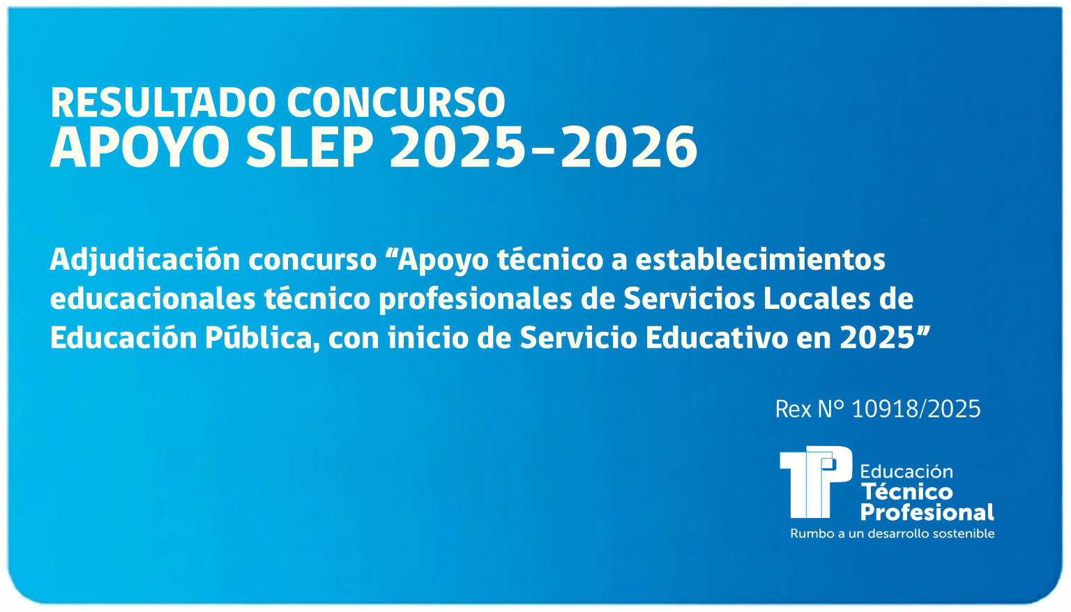 Educación Técnico Profesional -Banner Apoyo SLEP 2025-2026 - Educación ...